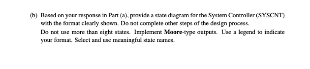 Solved 4. System Controller Based Design (20pt.) You are | Chegg.com