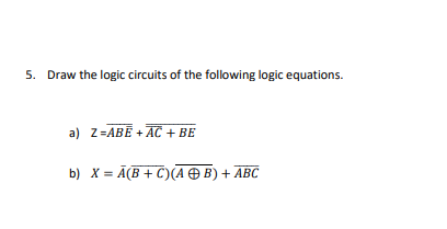 Solved 4. Write out the logic equations for the following | Chegg.com
