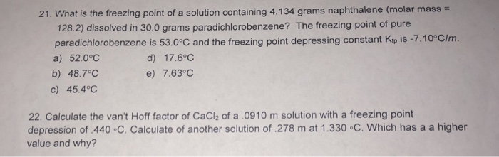 Solved 21. What is the freezing point of a solution | Chegg.com