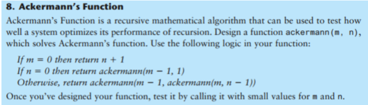 Solved 8. Ackermann's Function Ackermann's Function is a | Chegg.com