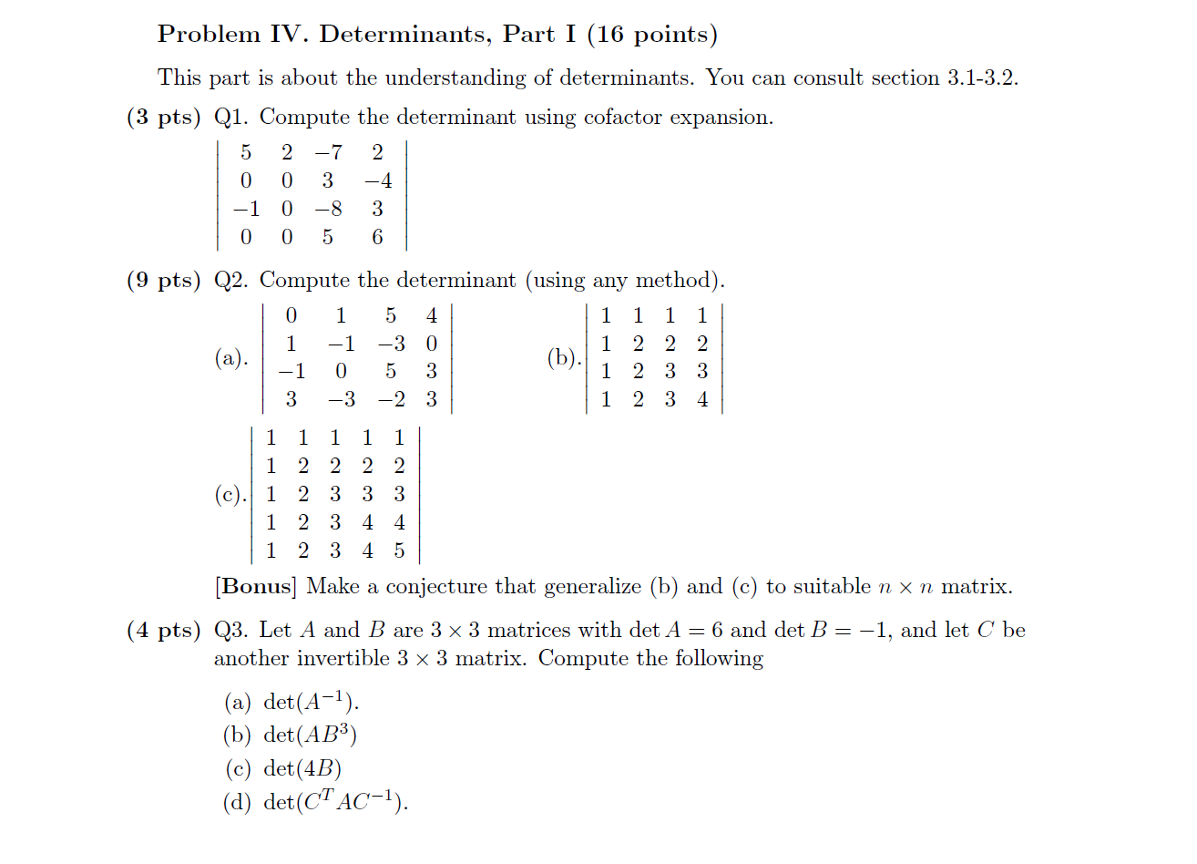 Solved Problem Iv Determinants Part I 16 Points This Chegg