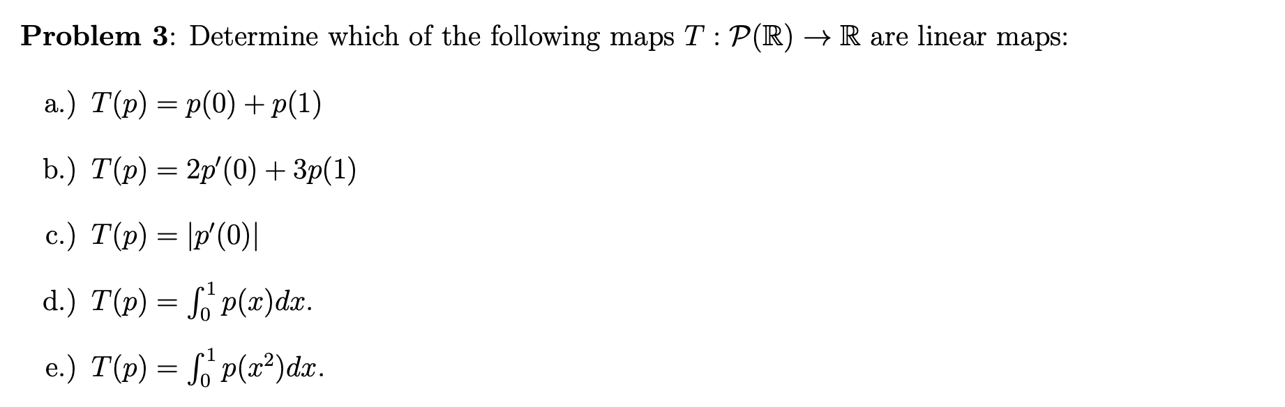 Solved Problem 3: Determine which of the following maps | Chegg.com