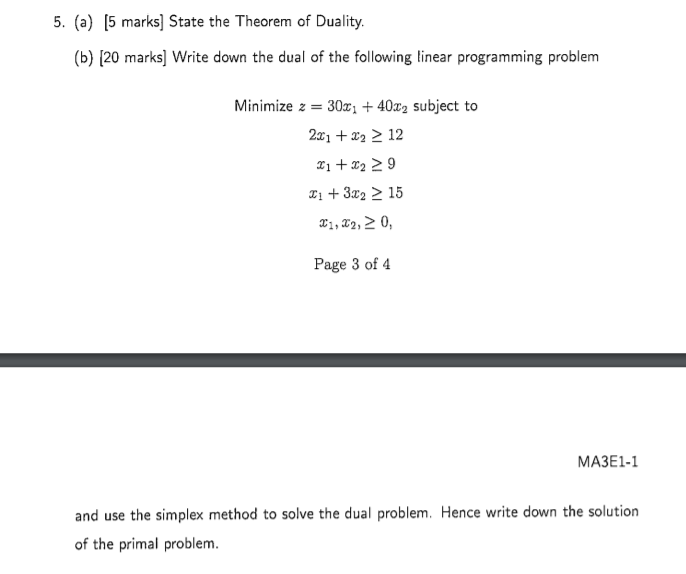 Solved 5. (a) (5 marks] State the Theorem of Duality. (b) | Chegg.com