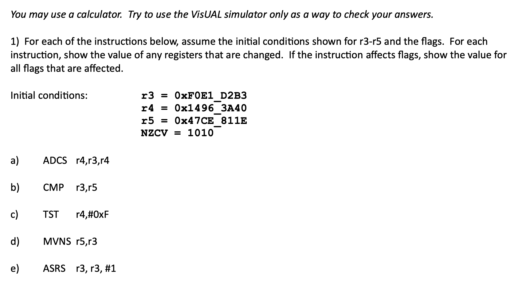 You may use a calculator. Try to use the VisUAL | Chegg.com