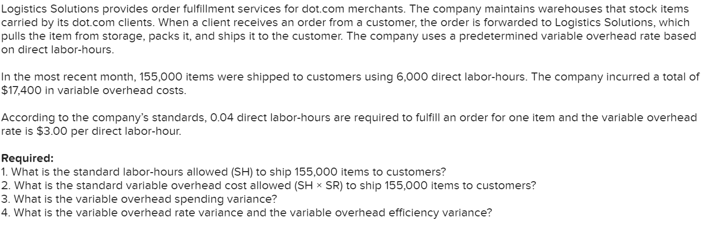 Solved Logistics Solutions provides order fulfillment | Chegg.com