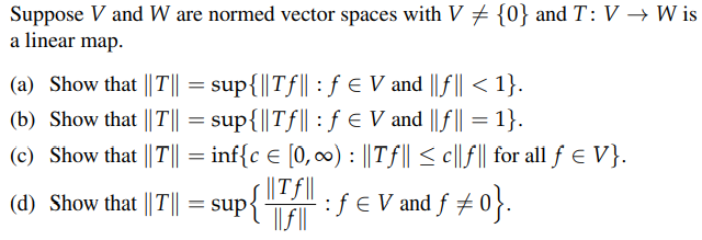 Solved Suppose V and W are normed vector spaces with V = {0} | Chegg.com