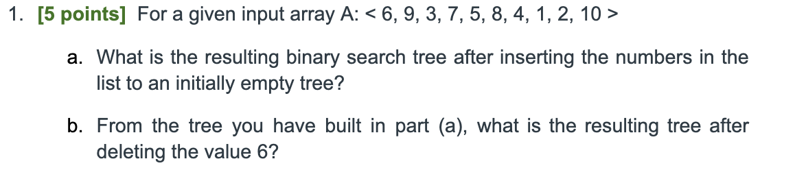 Solved [5 points] For a given input array | Chegg.com