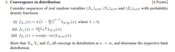 Solved 5. Convergence in distribution [4 Points) Consider | Chegg.com