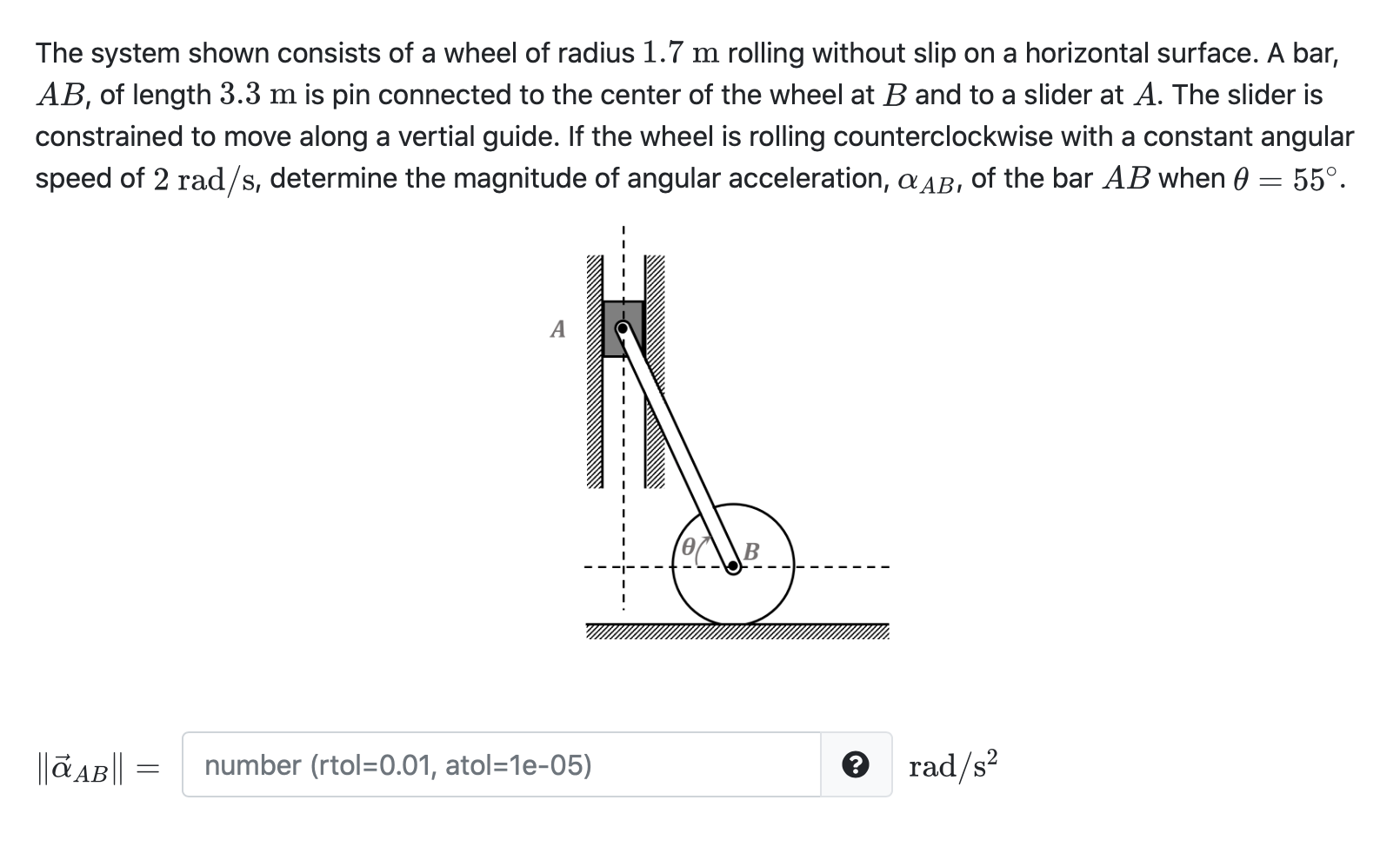 Solved The system shown consists of a wheel of radius 1.7 m | Chegg.com