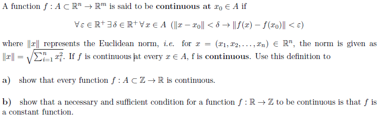 Solved A function f:A⊂Rn→Rm is said to be continuous at x0∈A | Chegg.com