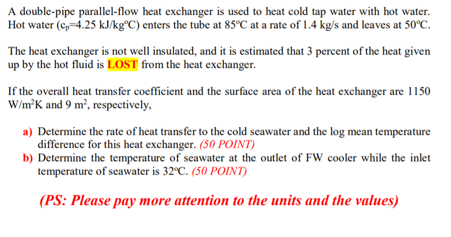Solved A double-pipe parallel-flow heat exchanger is used to | Chegg.com