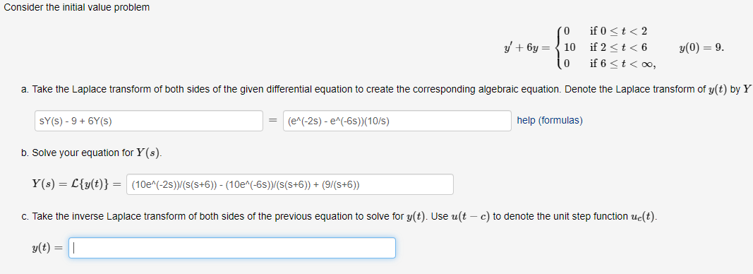 Solved Consider the initial value problem 0 y' +6y= 10 0 if | Chegg.com