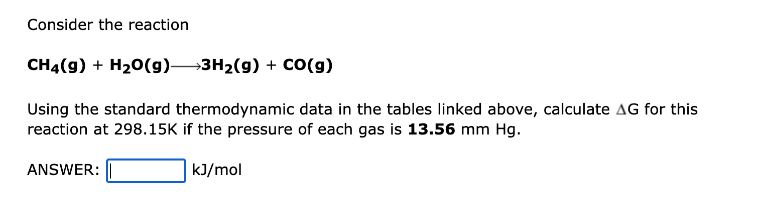 Solved Consider the reaction CH4(g) + H2O(g)—3H2(g) + CO(g) | Chegg.com