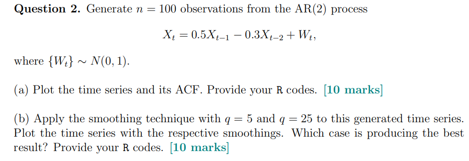 Question 2. Generate n=100 observations from the | Chegg.com
