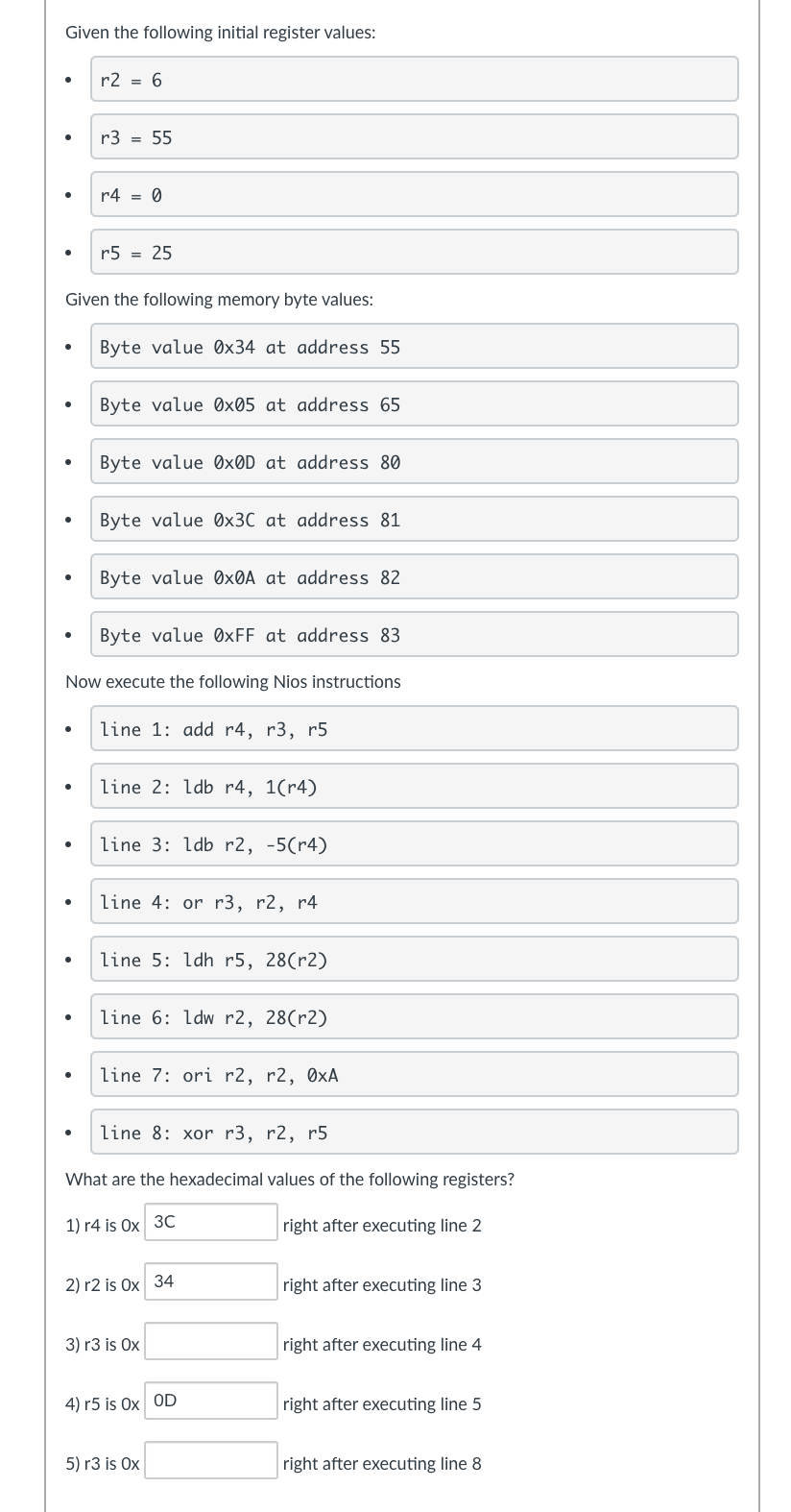 Solved Given the following initial register values: r2 = 6 | Chegg.com