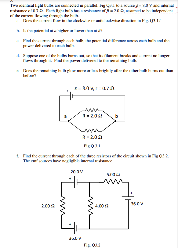 Solved Two identical light bulbs are connected in parallel, | Chegg.com