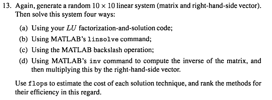 Solved 13. Again, generate a random 10 x 10 linear system | Chegg.com