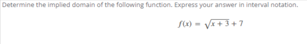Solved Determine the implied domain of the following | Chegg.com