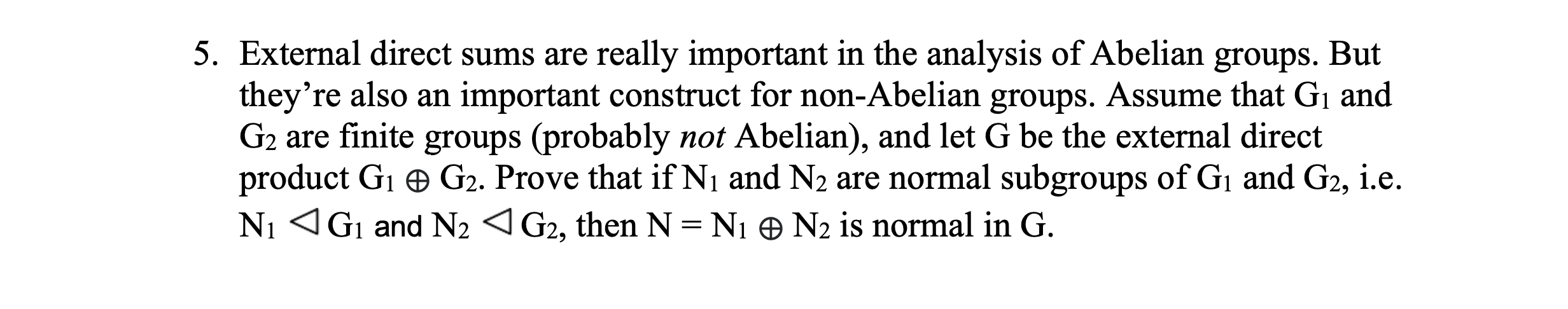 Solved 5. External direct sums are really important in the | Chegg.com