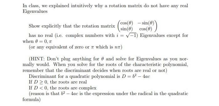 Solved In class, we explained intuitively why a rotation | Chegg.com