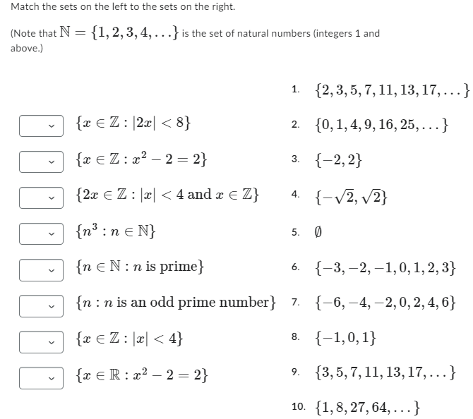 Solved Match the sets on the left to the sets on the right. | Chegg.com