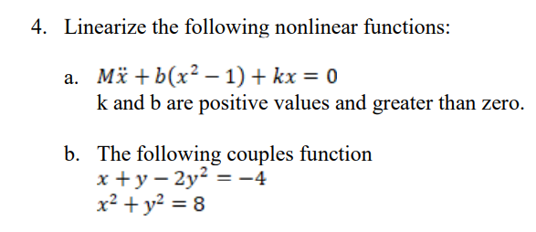 Solved 4. Linearize the following nonlinear functions: a. Mä | Chegg.com