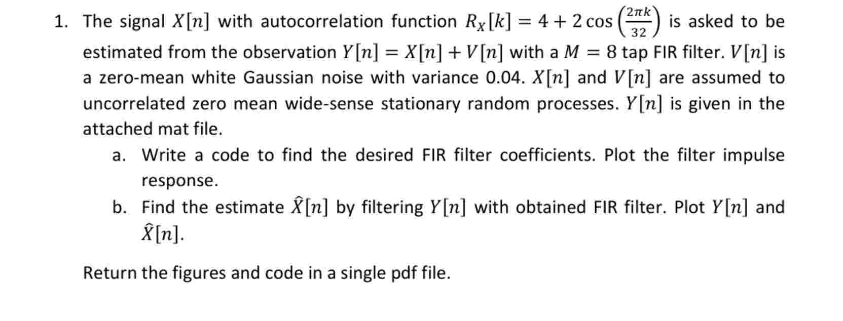 Solved The signal x[n] ﻿with autocorrelation function | Chegg.com