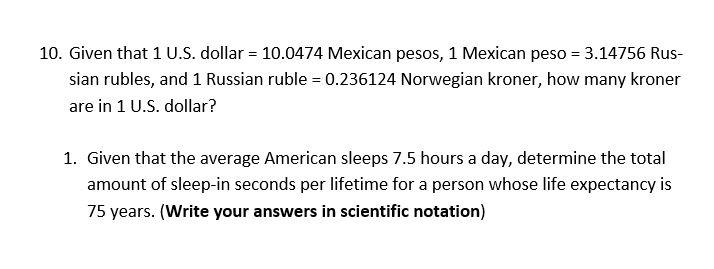 Solved 10. Given that 1 U.S. dollar =10.0474 Mexican pesos, | Chegg.com
