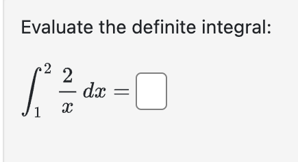 Solved Evaluate the definite integral: ∫12x2dx=Consider the | Chegg.com