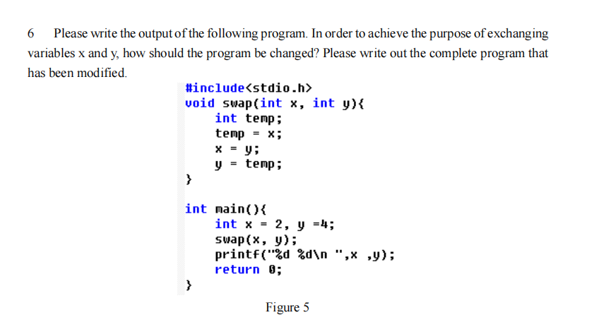 Solved 6 Please write the output of the following program. | Chegg.com