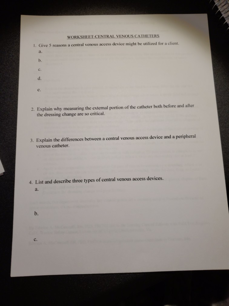 Solved WORKSHEET-CENTRAL VENOUS CATHETERS 1. Give 5 reasons | Chegg.com