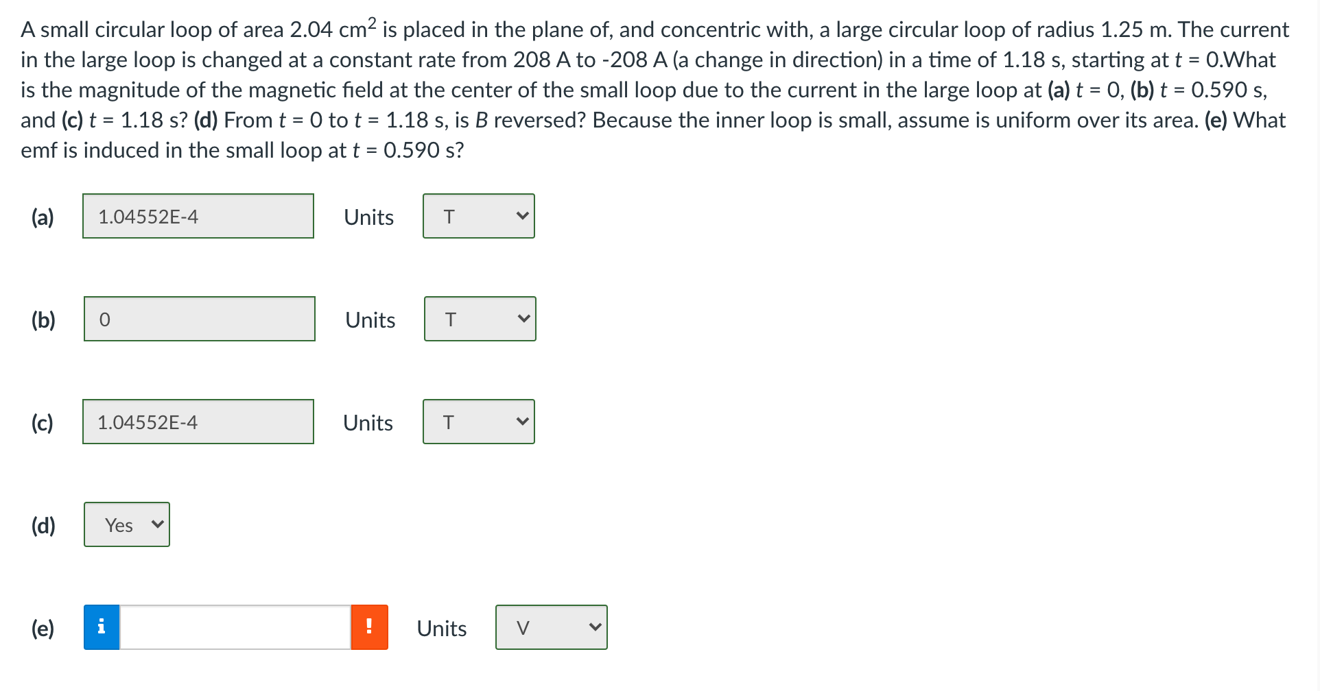 Solved = A small circular loop of area 2.04 cm2 is placed in | Chegg.com