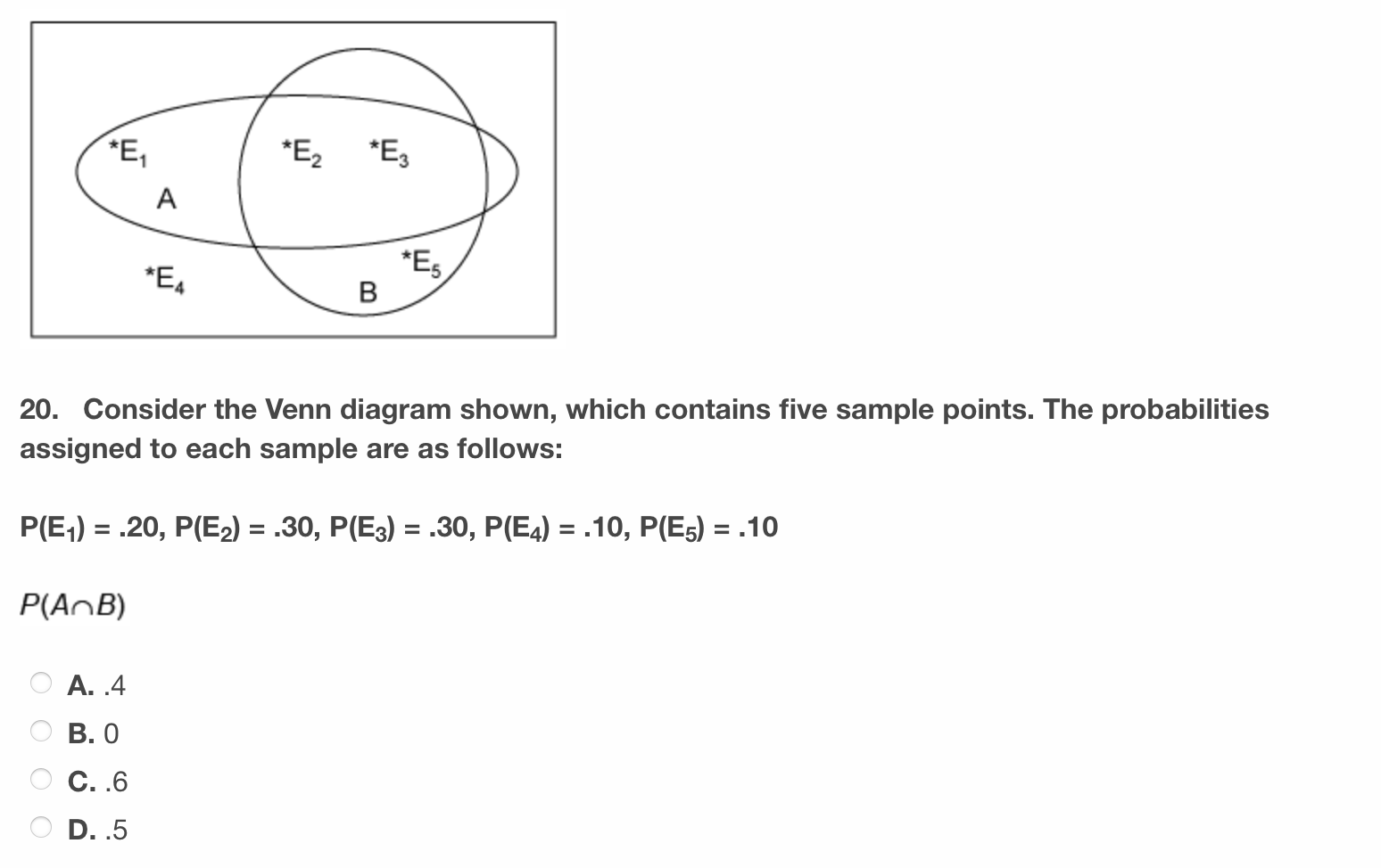 Solved 20. Consider the Venn diagram shown, which contains | Chegg.com