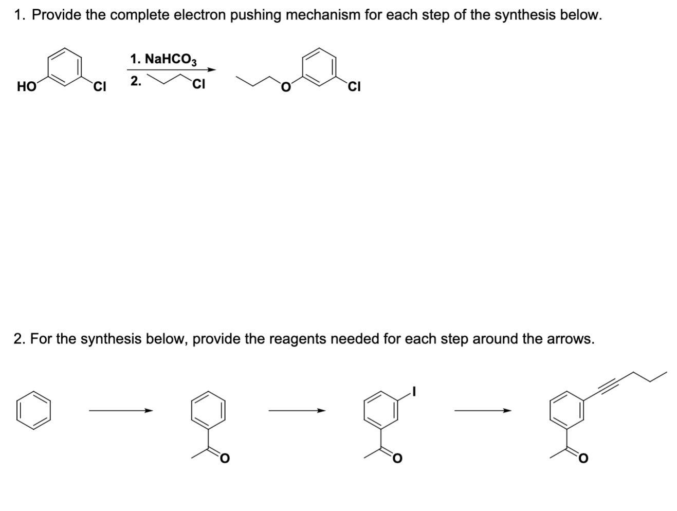 Solved 1. Provide the complete electron pushing mechanism | Chegg.com