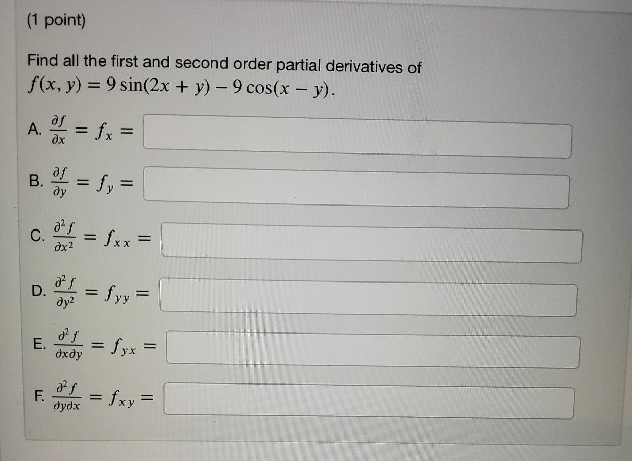 Solved Find all the first and second order partial | Chegg.com