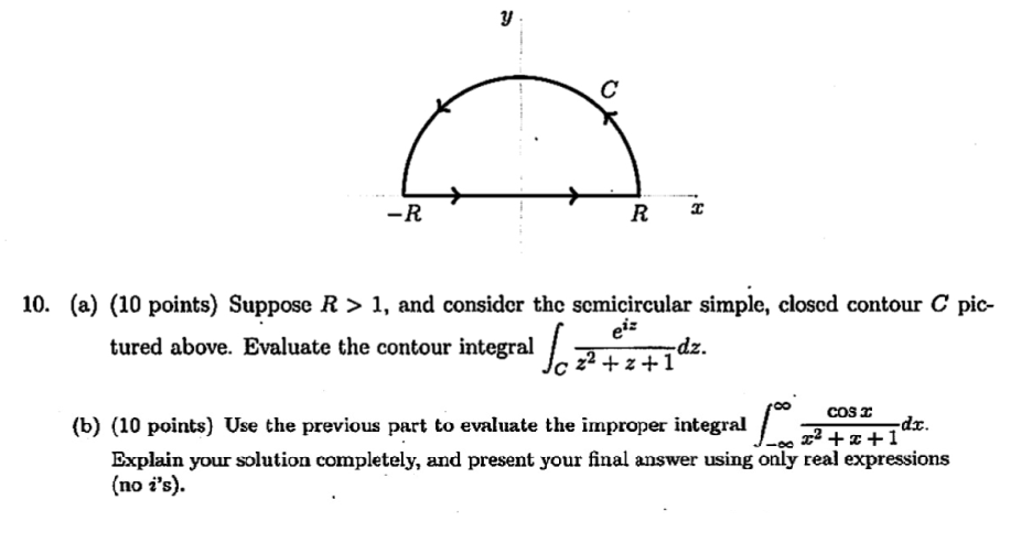Solved (a) (10 points) Suppose R>1, and consider the | Chegg.com