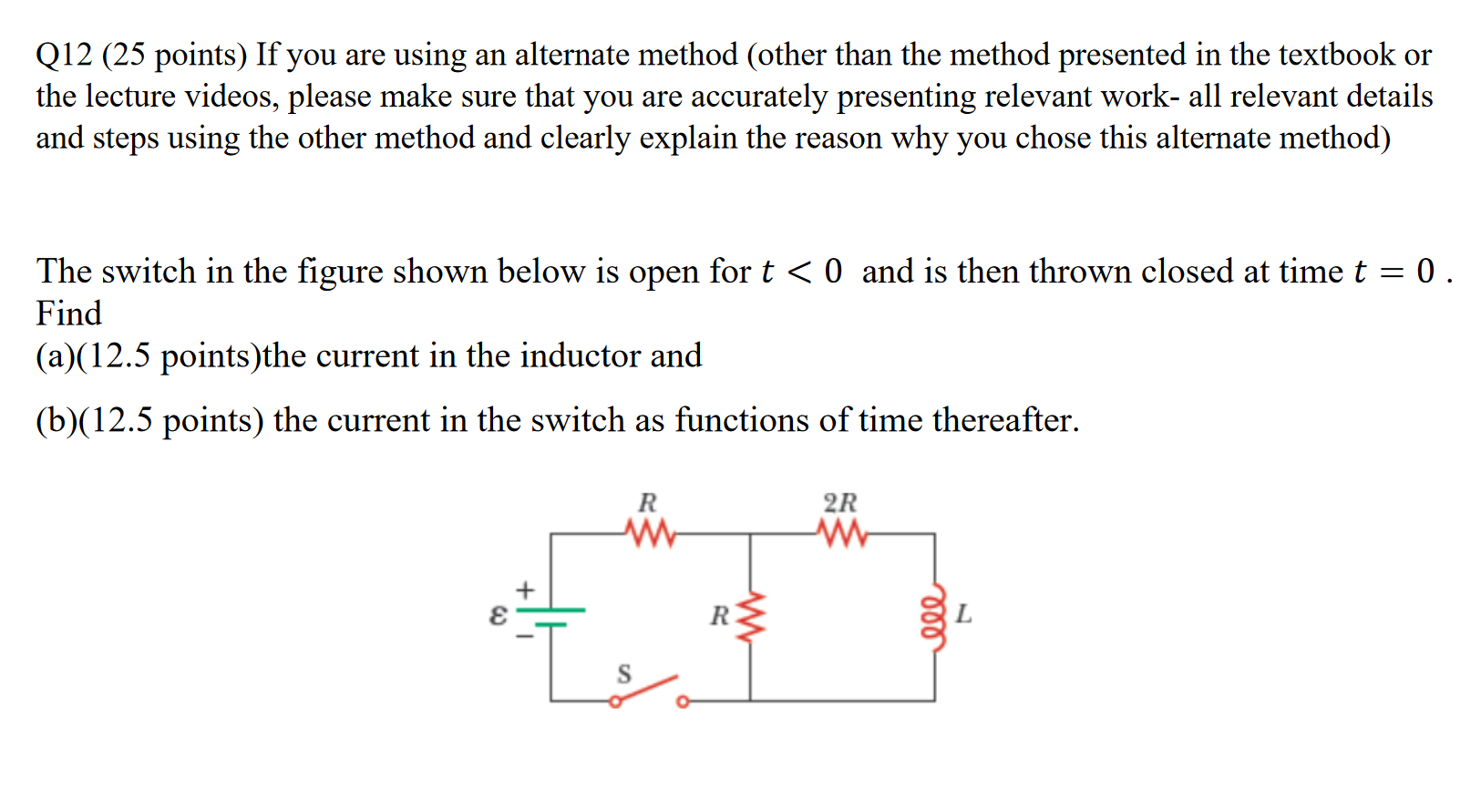 Solved Q12 (25 points) If you are using an alternate method | Chegg.com