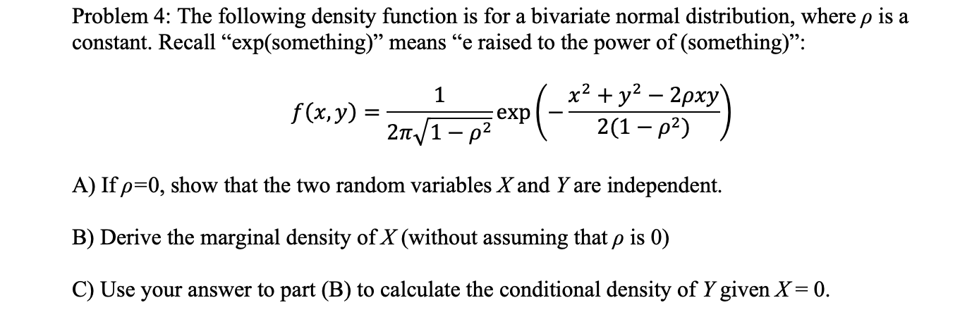 Solved Problem 4: The following density function is for a | Chegg.com
