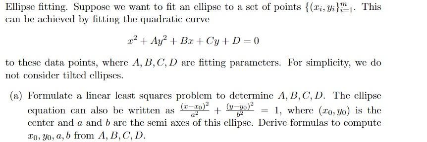 Solved Ellipse fitting. Suppose we want to fit an ellipse to | Chegg.com