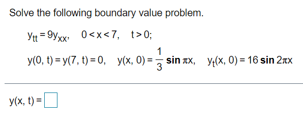 Solved Solve the following boundary value problem. Ytt = | Chegg.com