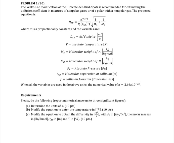 Solved PROBLEM 1 (30). The Wilke-Lee modification of the | Chegg.com