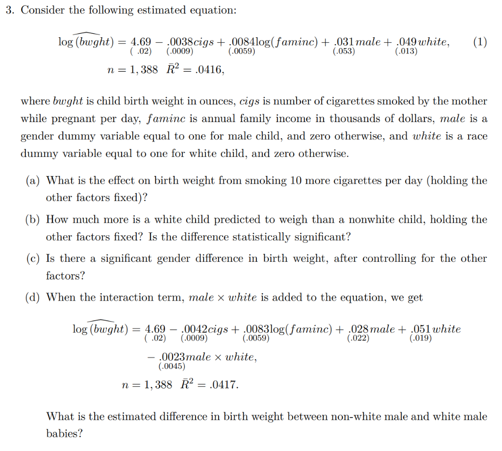 Solved 3. Consider the following estimated equation: = (1) | Chegg.com