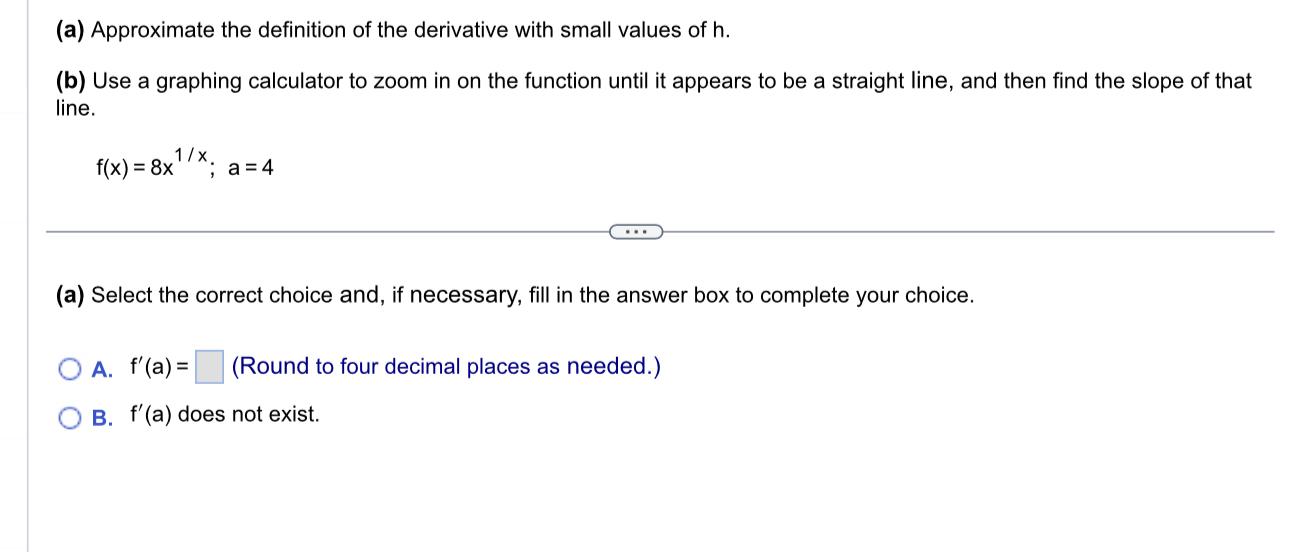 Solved (a) Approximate the definition of the derivative with | Chegg.com