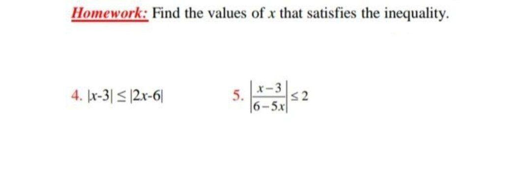 Solved Homework: Find the values of x that satisfies the | Chegg.com