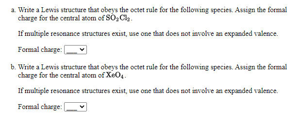 Solved a. Write a Lewis structure that obeys the octet rule | Chegg.com