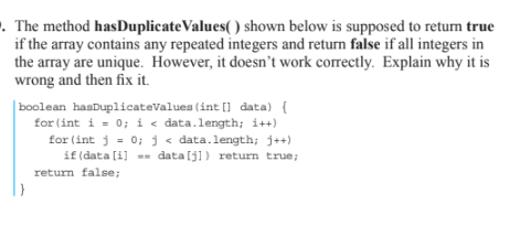 Solved . The method hasDuplicate Values() shown below is | Chegg.com