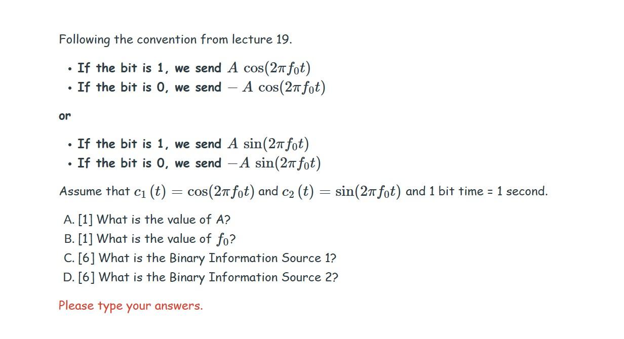Solved Suppose we want to send some binary bits using the | Chegg.com