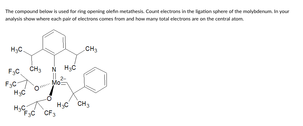Solved The compound below is used for ring opening olefin | Chegg.com