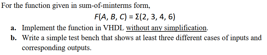 Solved For the function given in sum-of-minterms form, | Chegg.com