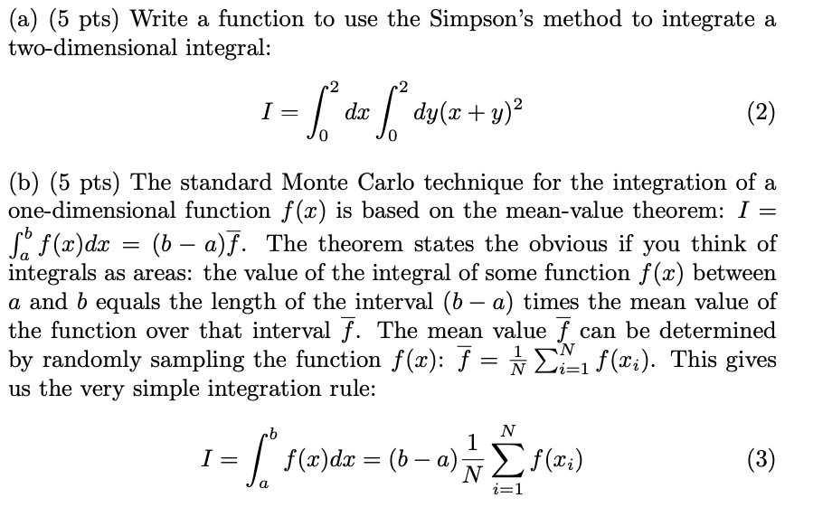 Solved (a) (5 pts) Write a function to use the Simpson's | Chegg.com